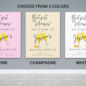 But First Mimosas Bachelorette Sign Personalized Bachelorette Welcome ...