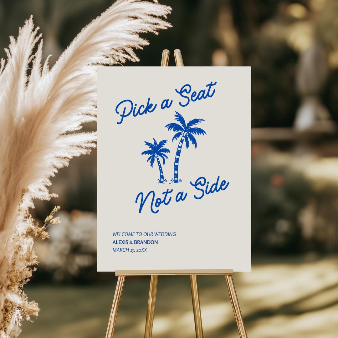Pick a Seat Not a Side Wedding Welcome Sign | Tropical Beach Wedding ...