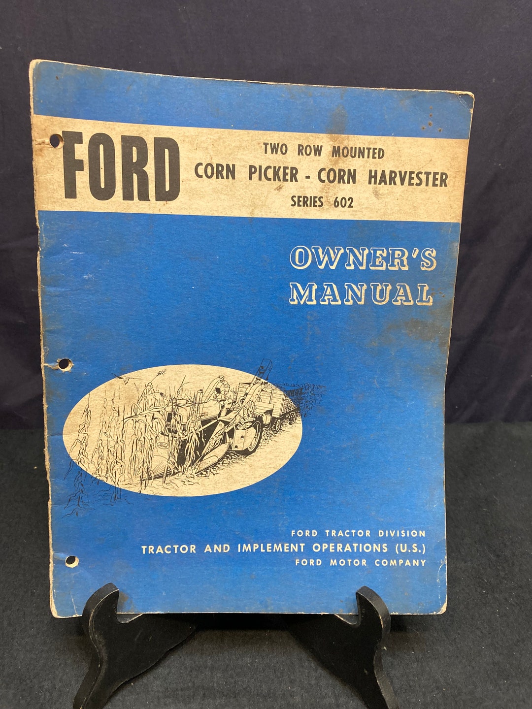 Vintage OEM Ford Two Row Mounted Corn Picker Harvester Series 602 Owner ...