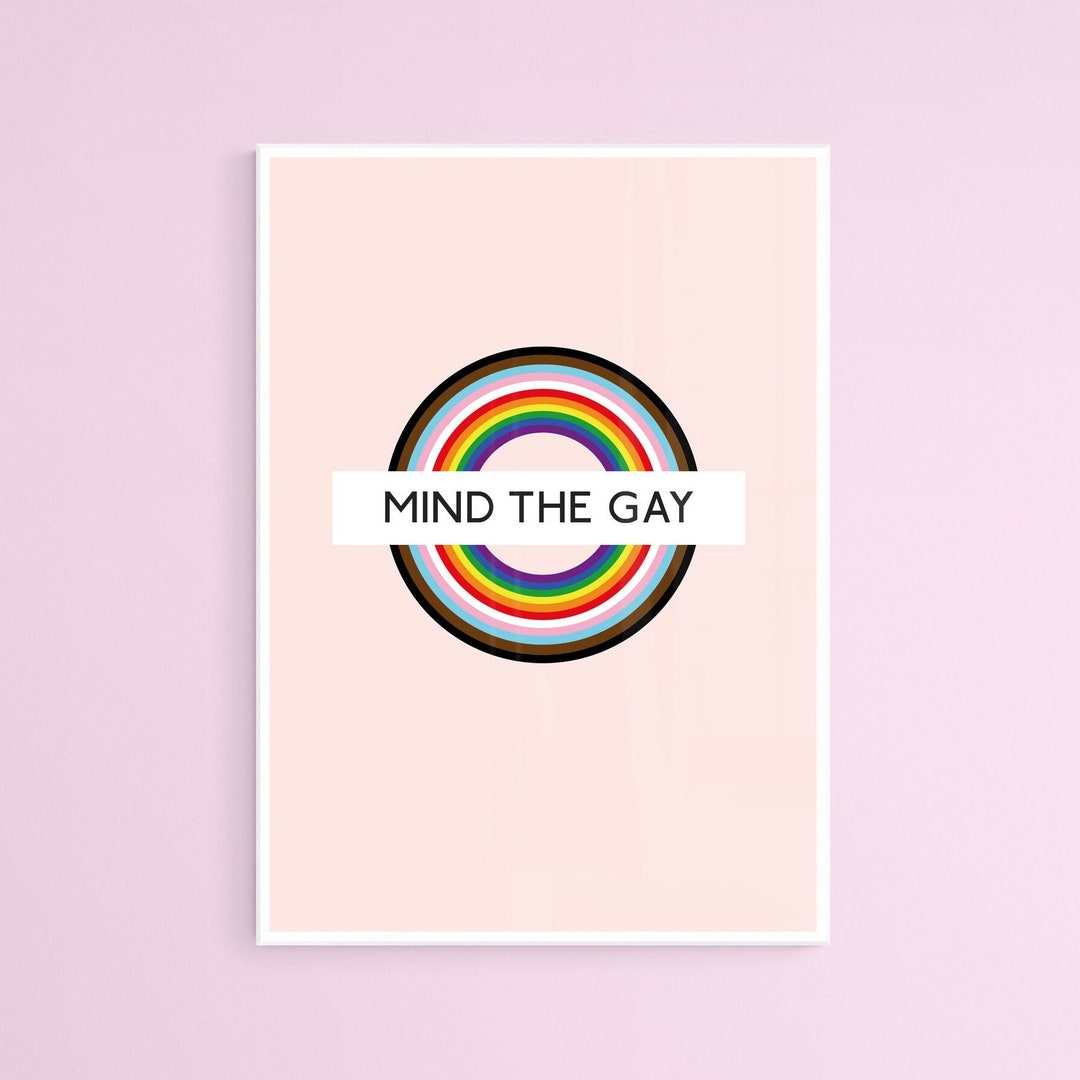 Mind the Gay Print, Gay Wall Art, Gay Print, Gay Rainbow, LGBT Art ...