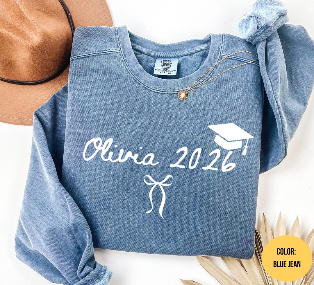 Comfort Colors® 2026 Graduation Sweatshirt, Graduation Gifts for Her ...