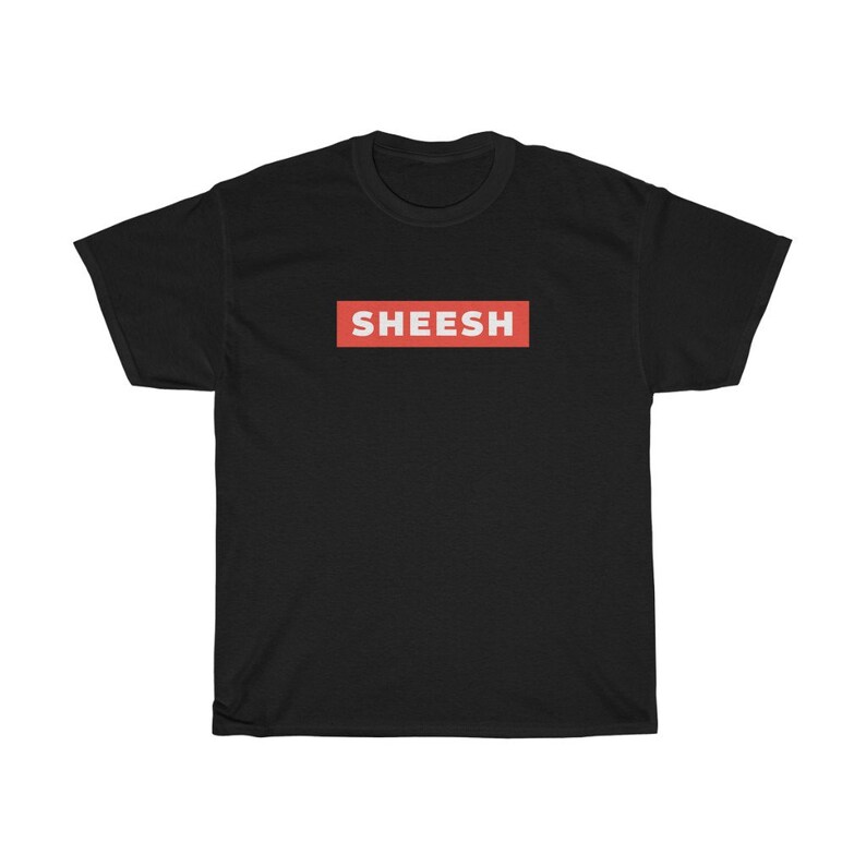 Sheesh Logo Meme T-shirt | Funny Shirts | Comedy T-shirts | Tiktok ...