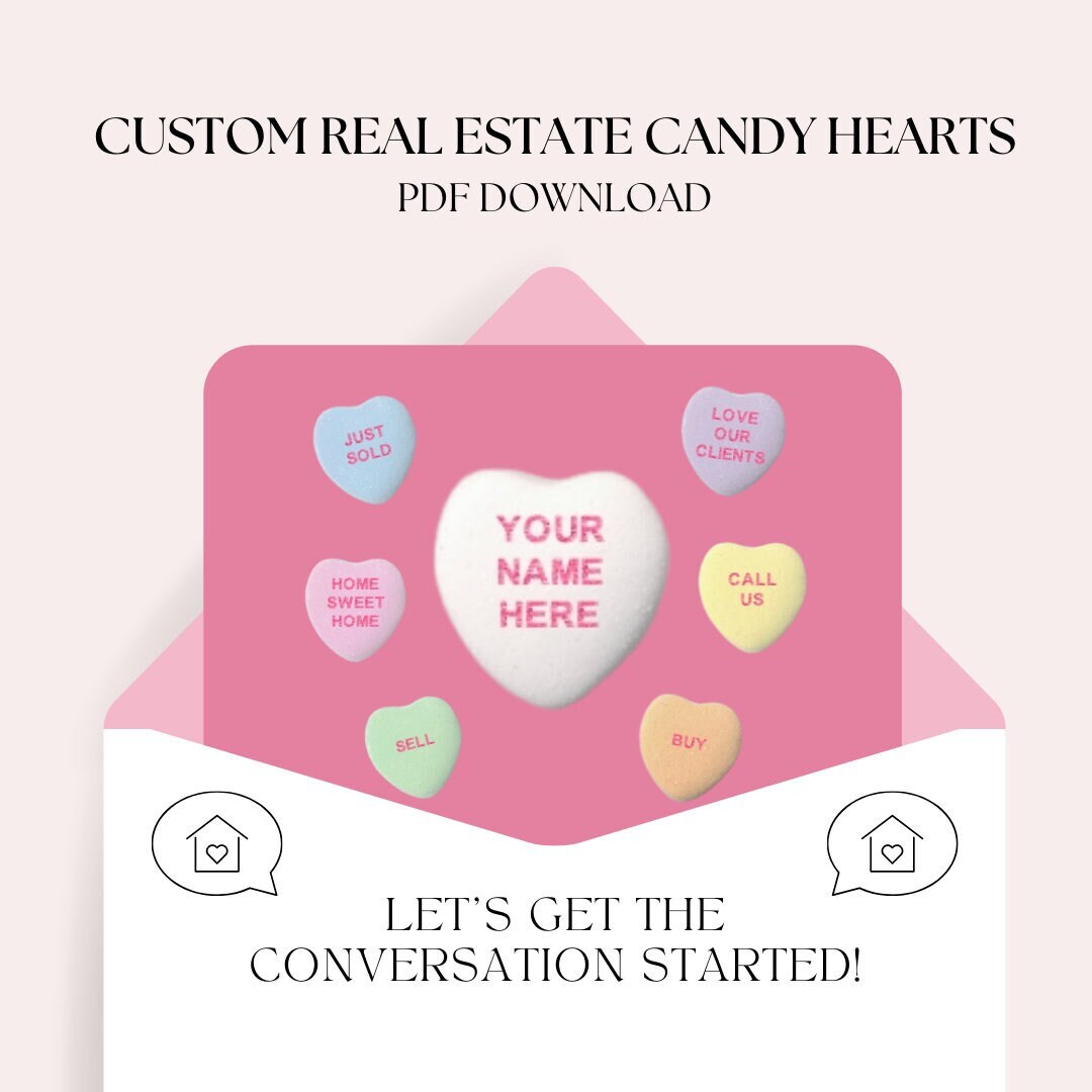 Custom Real Estate Candy Hearts: Valentine's Day Marketing (PDF ...