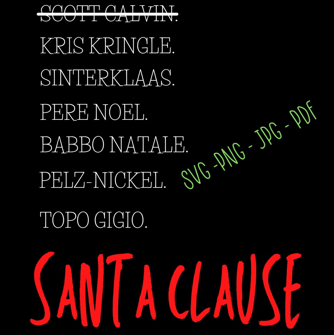 Christmas Svg, Santa Claus Svg, Movie SVG, Movie Characters SVG, Cut ...