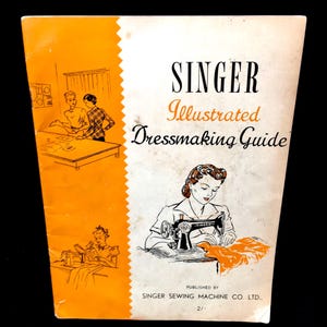Pair of Singer Sewing Machine Books - Dressmaking Guide & Reference ...