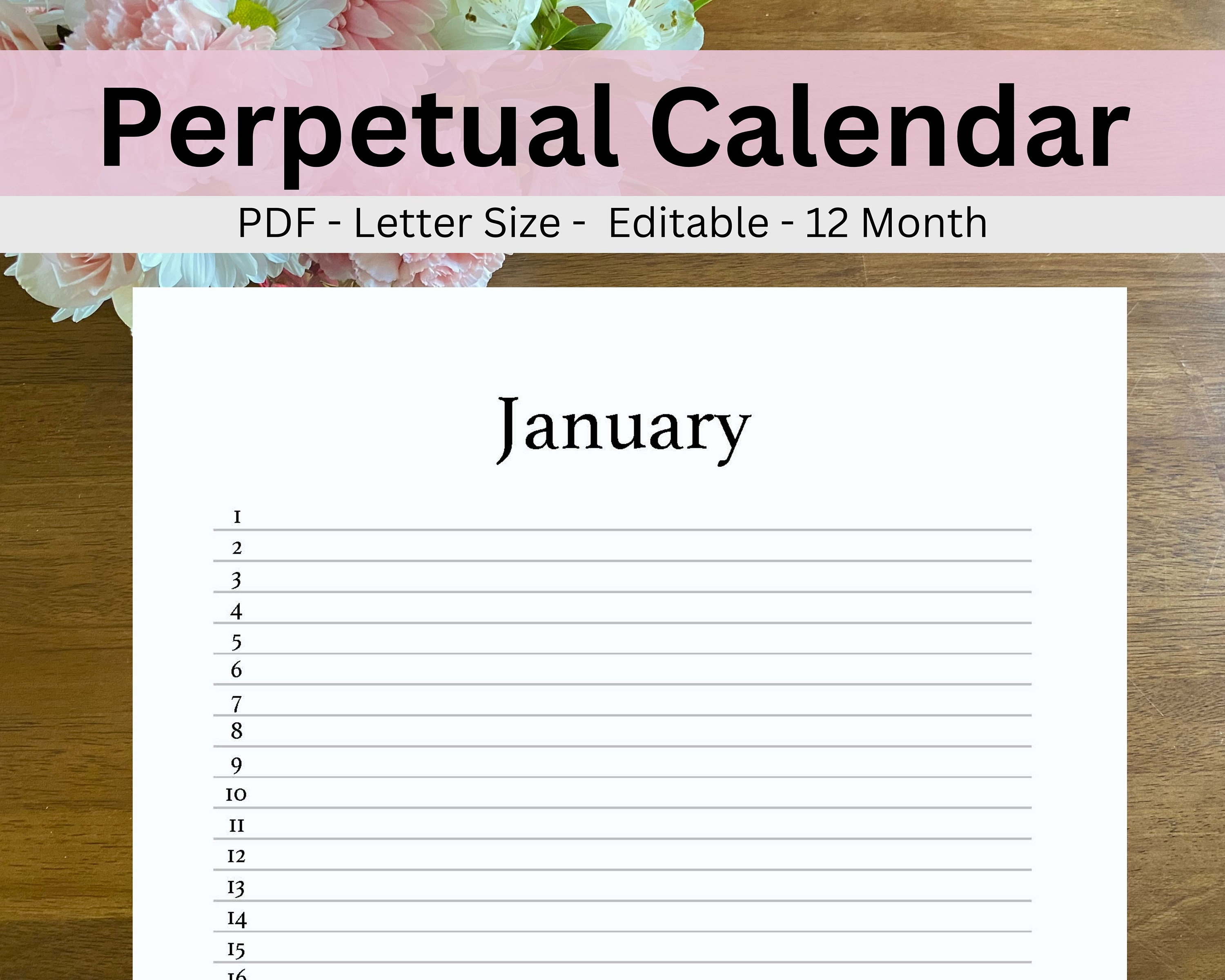 Perpetual Calendar Editable, Monthly 365 Day Printable Calendar ...