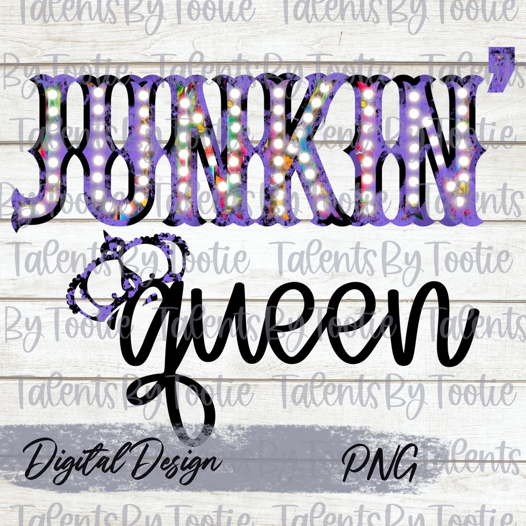 Junkin Queen PNG - Etsy