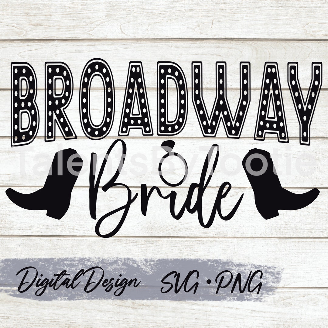 Broadway Bride Design - PNG & SVG - Etsy