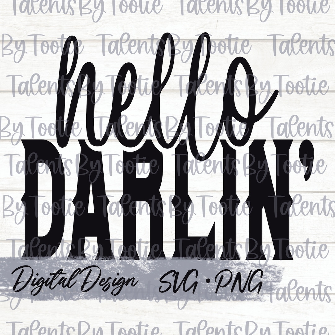 Hello Darlin PNG & SVG - Etsy Canada