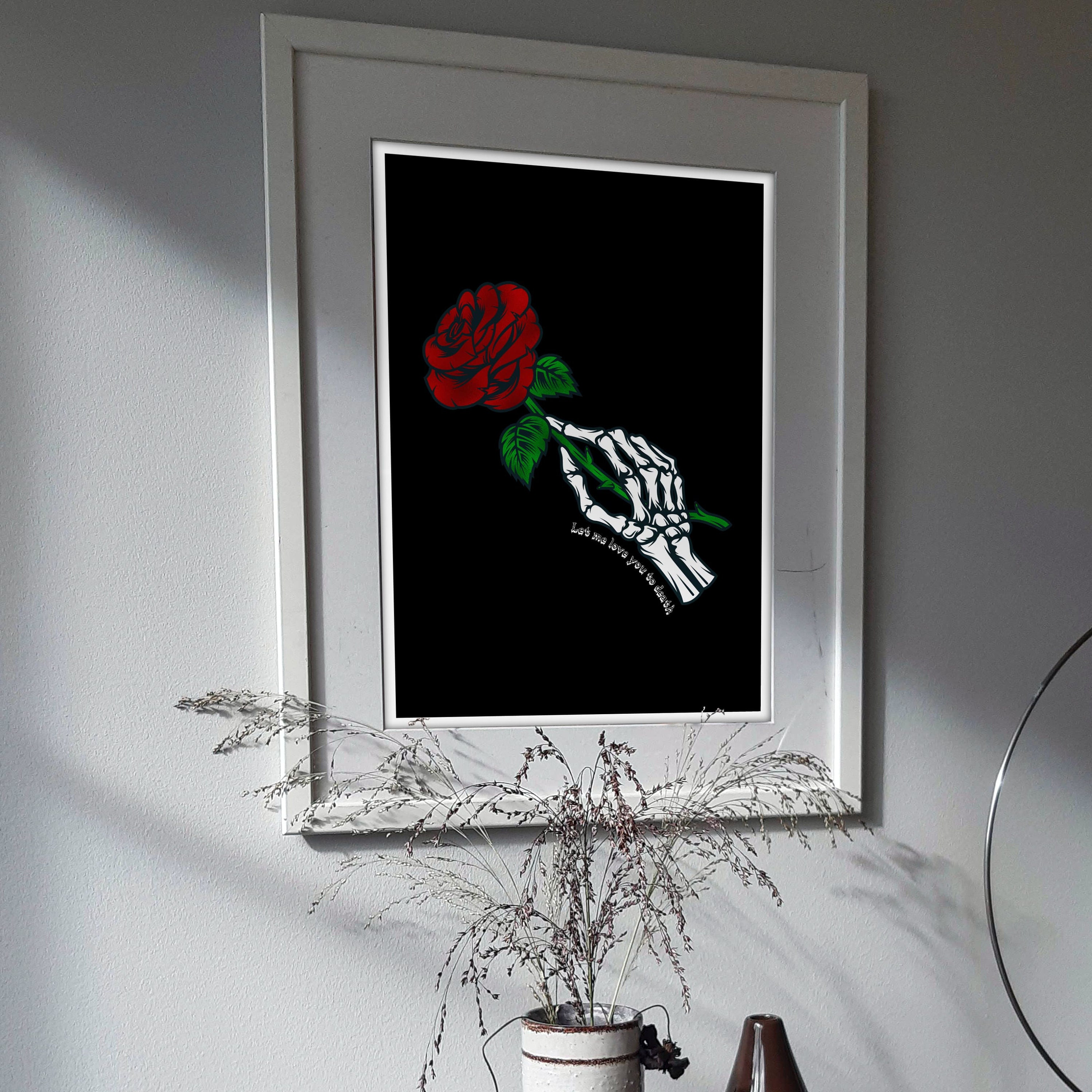 Love You to Death Creepy Skeleton Rose Goth Art Print Wall - Etsy UK