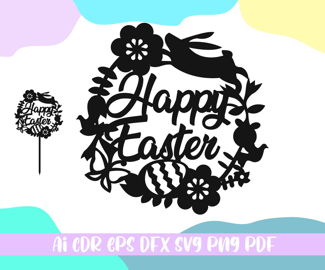 Happy Easter Cake Topper SVG ,decorations for Easter Holidayshappy ...