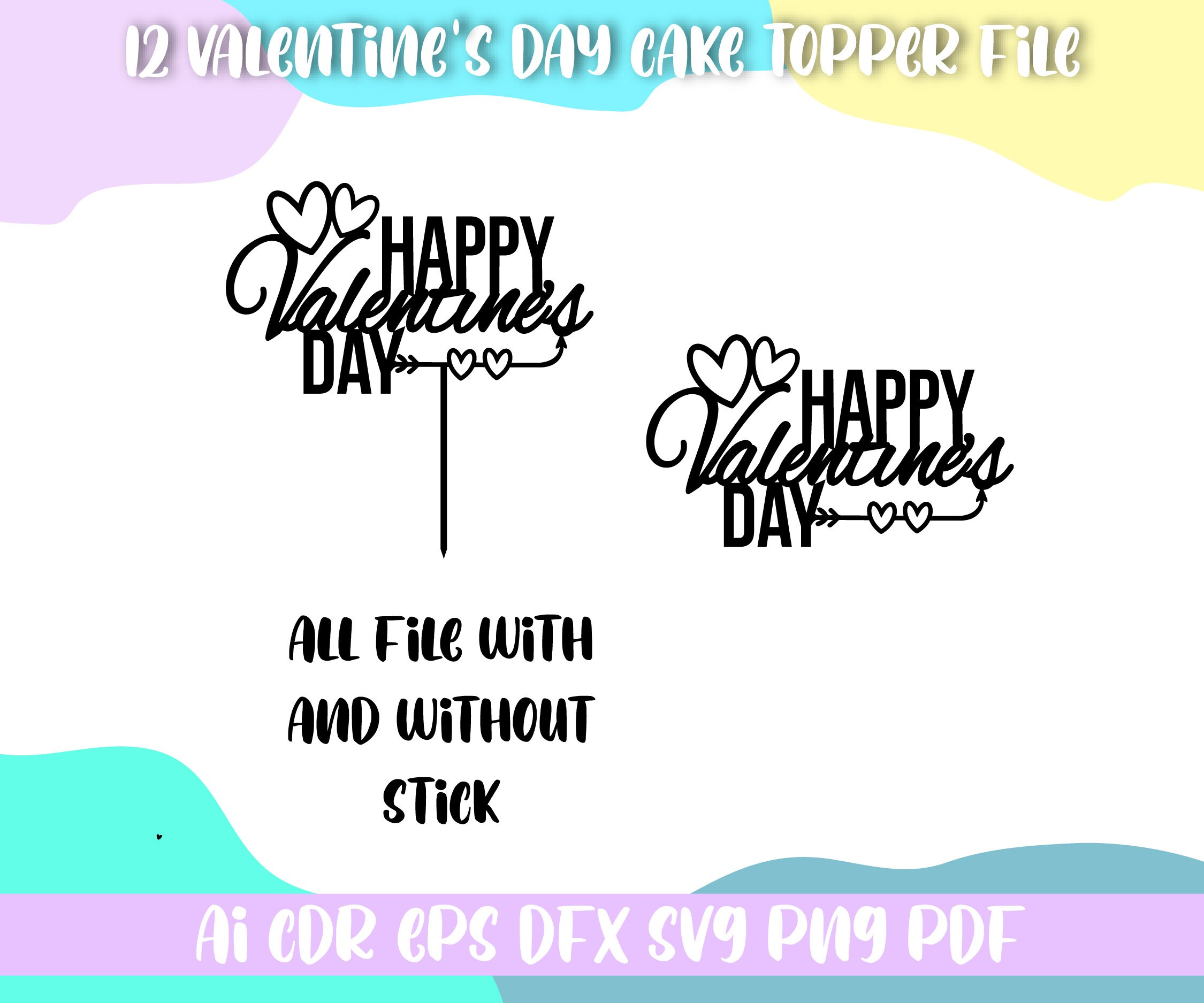 Valentine's Day Cake Topper SVG, Love SVG, Happy Valentine's Day,cake ...