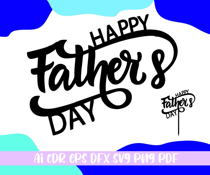 Happy Father's Day Cake Topper SVG father's Cake - Etsy