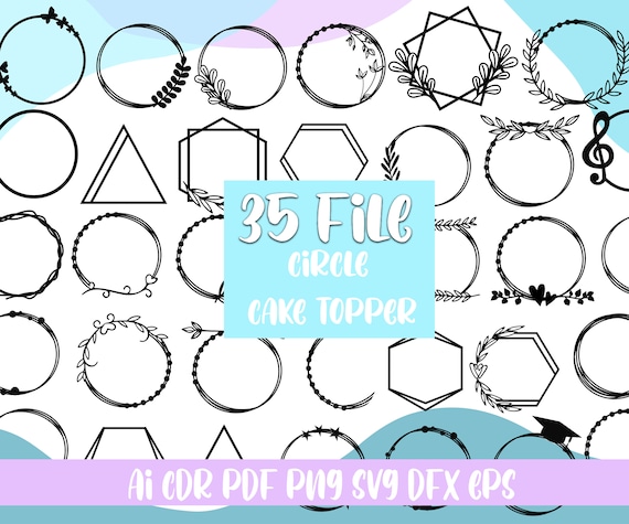 Circle Frame Svg Bundle Cake Topper Svg Files for Cricut - Etsy Canada