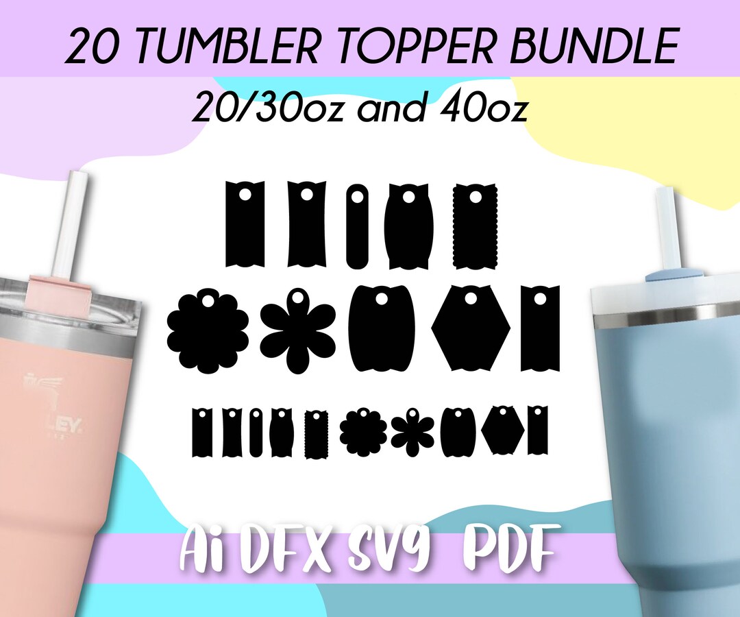 Stanley Topper SVG Bundle, Laser Ready ,H2.0 Topper,tumbler Topper File ...