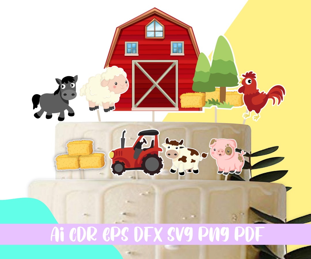 Farm Animals Cake Topper Svg,birthday Cake Toppers Svg,barnyard ...