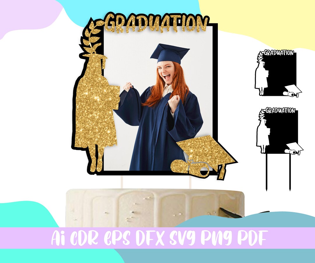 Graduation Cake Topper Bundle Svg,personalized Cake Topper SVG,DIY ...