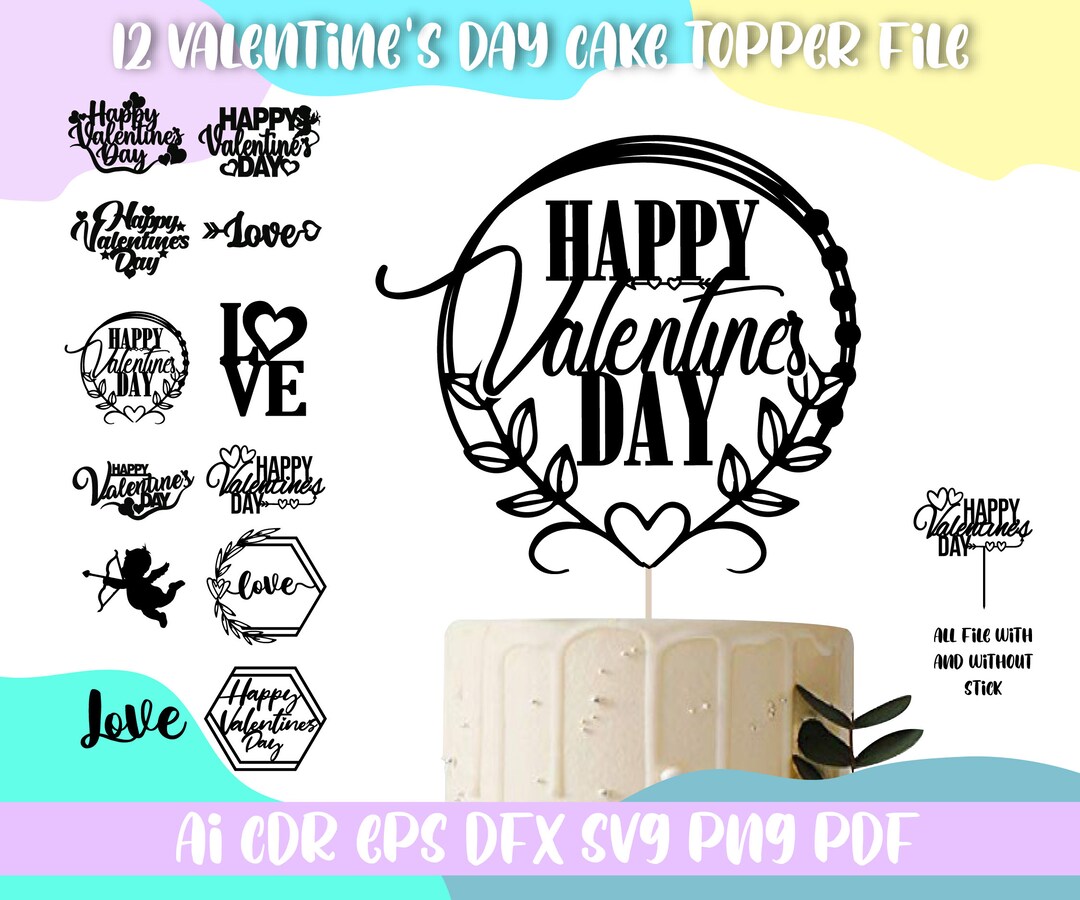 Valentine's Day Cake Topper SVG, Love SVG, Happy Valentine's Day,cake ...