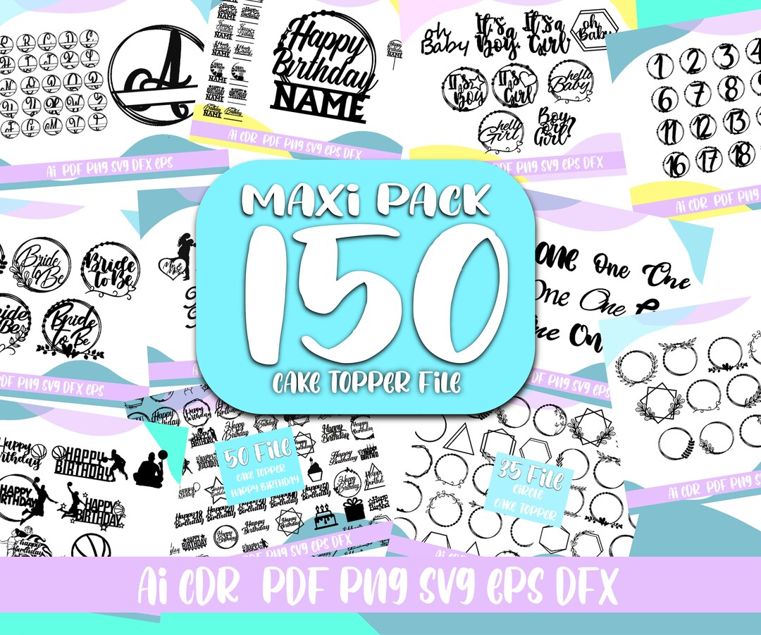150 Cake Topper SVG Bundle ,cake Decorations Svg,happy Birthday Svg ...