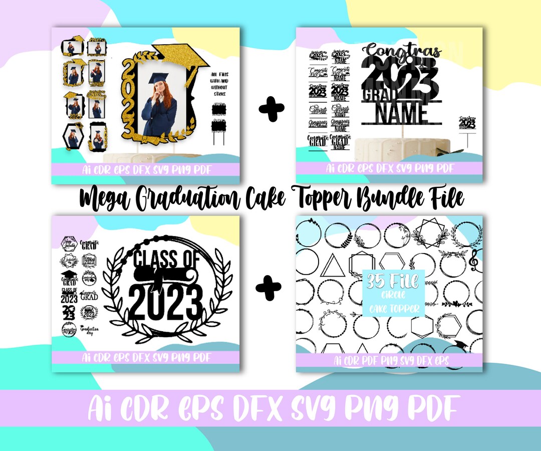 Graduation Cake Topper Bundle Svg,personalized Cake Topper SVG,DIY ...