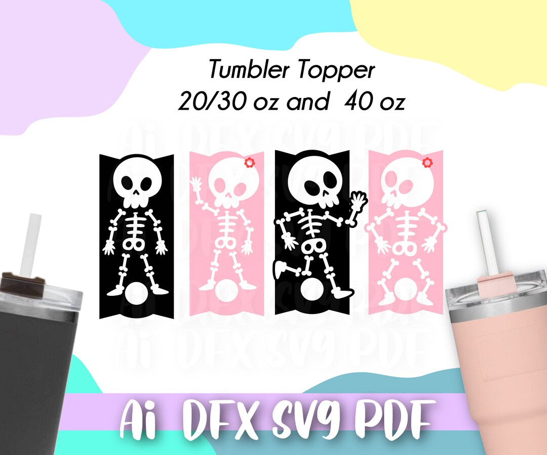 Stanley Topper SVG Bundle, Laser Ready ,H2.0 Topper,skeletons Stanley ...