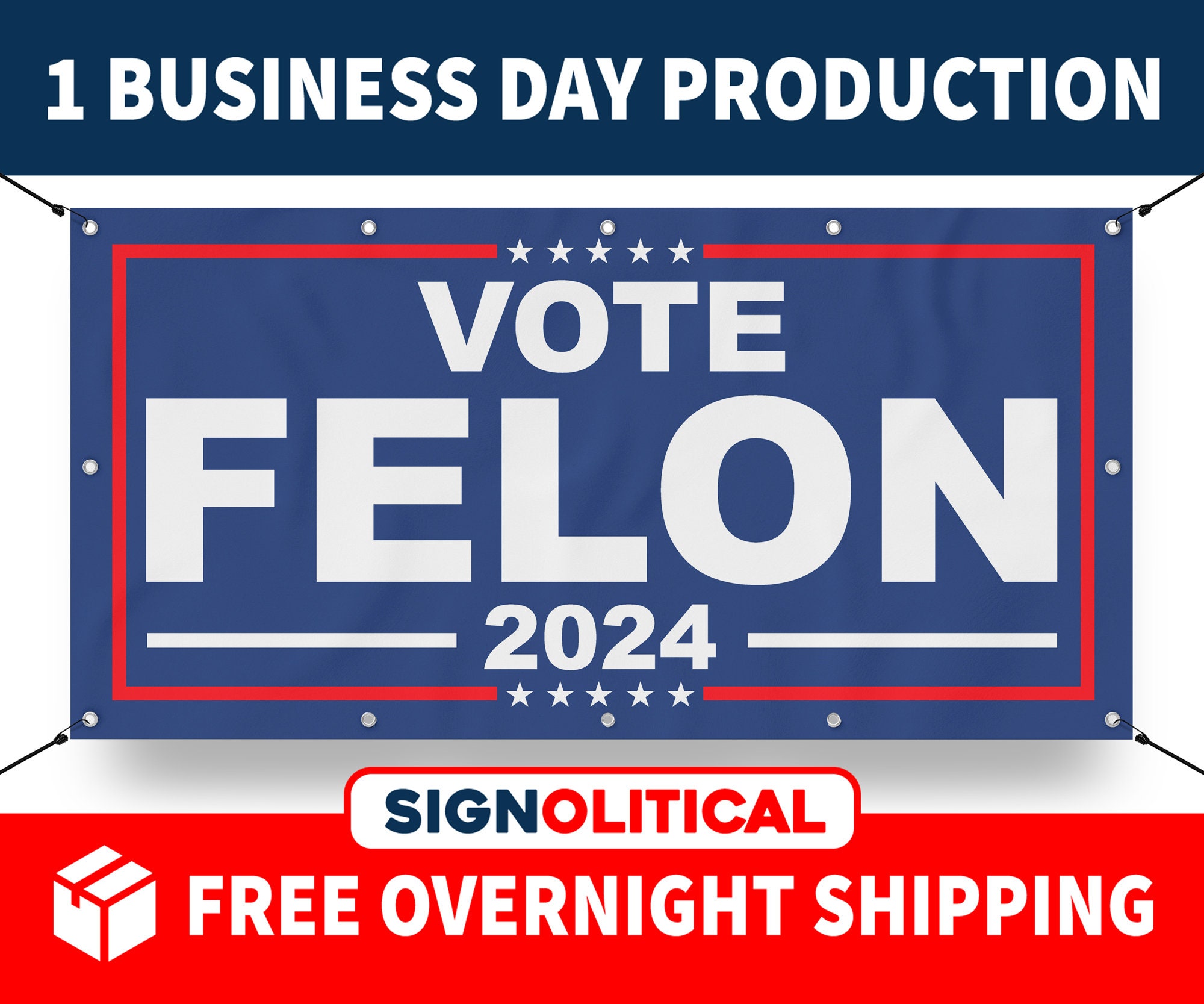 Vote Felon Trump 2024 - Vinyl Banner - Sign - Free Overnight Shipping ...