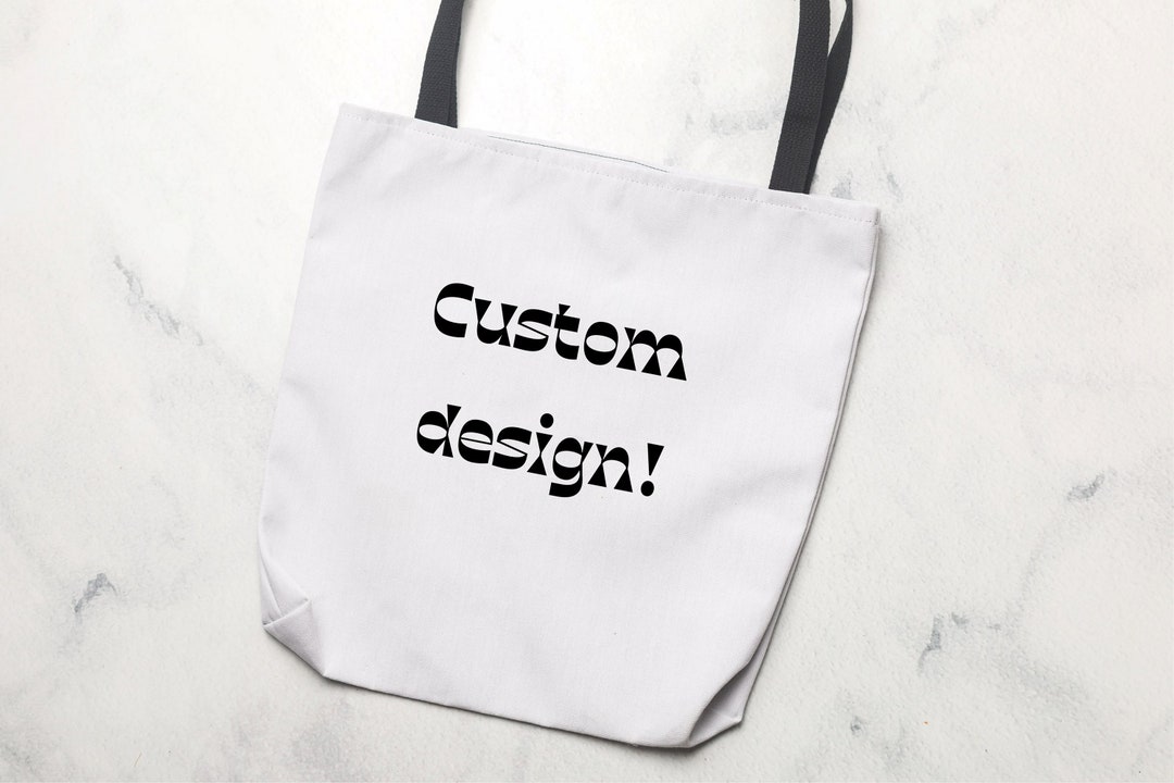 Custom Tote, Custom Design, Your Own Design, Design Together, Art ...