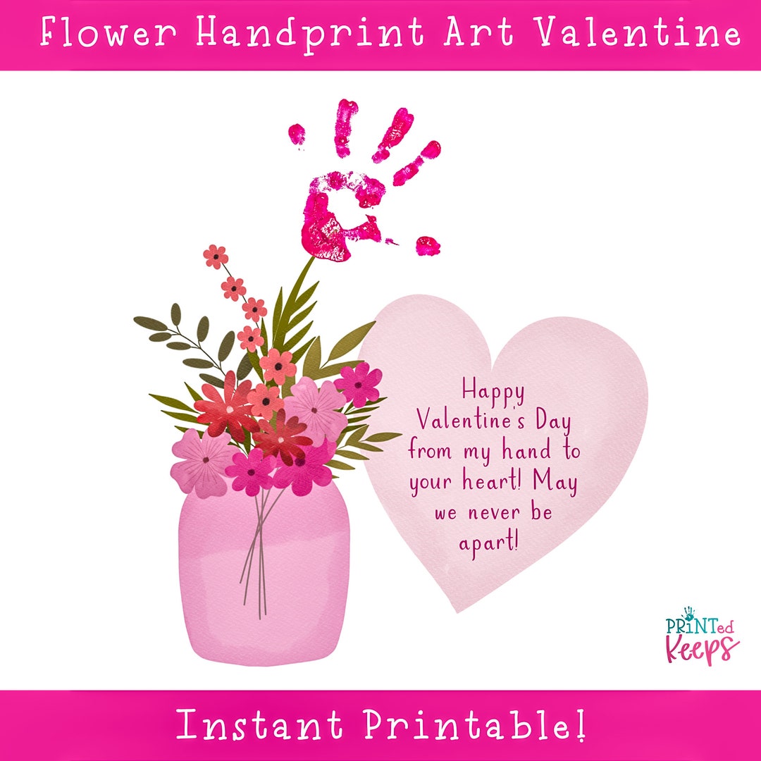 Flower Handprint Art / Valentine Flower Handprint Art Printable / Mason ...