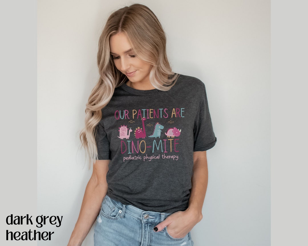 Pediatric Physical Therapy Shirt, Dinosaur Pediatric PT Shirt, Cute ...