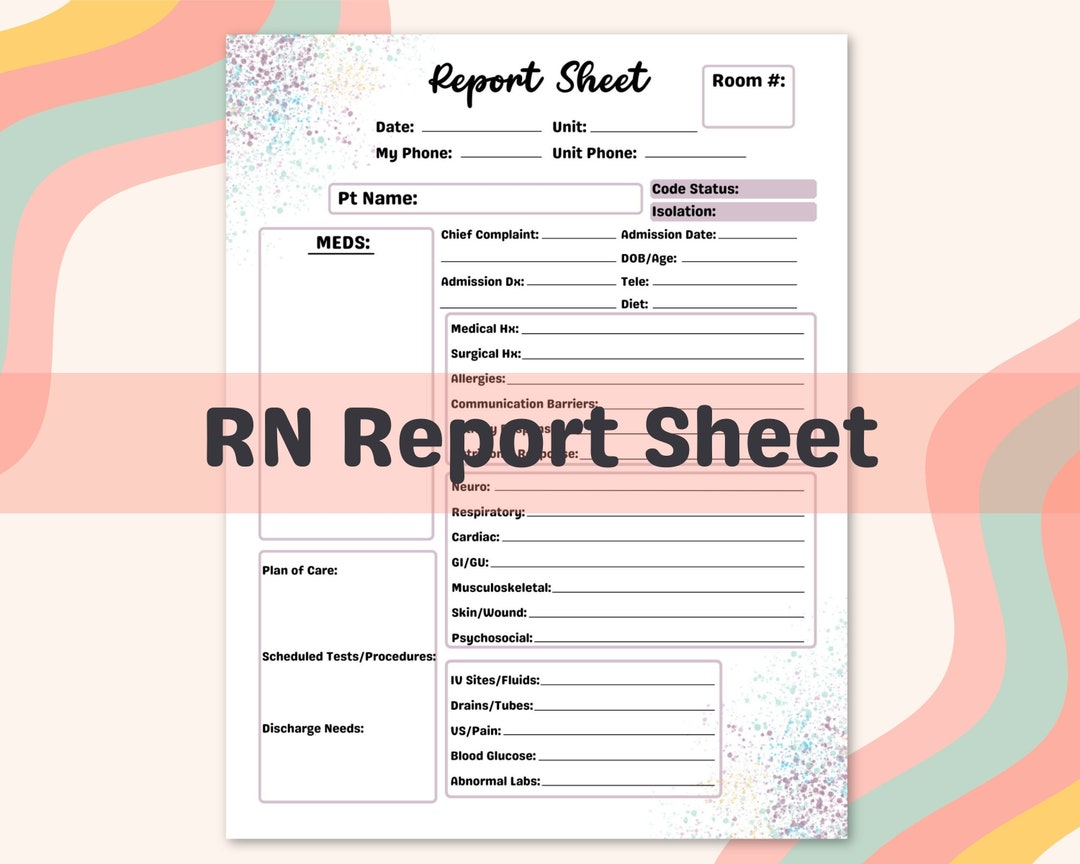 Multicolor Printable RN Nursing Report Sheet, Colorful Single Patient ...