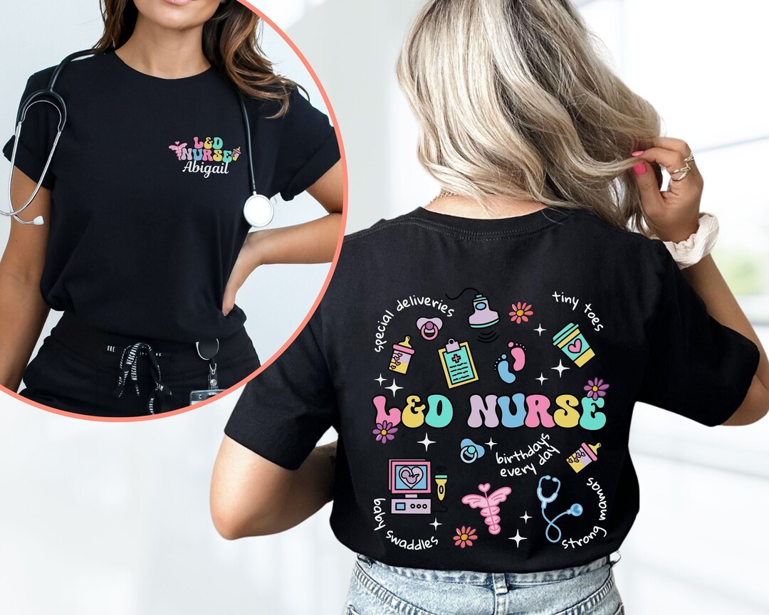 Custom L&D Nurse Shirt, Custom Labor and Delivery Nurse Shirt ...