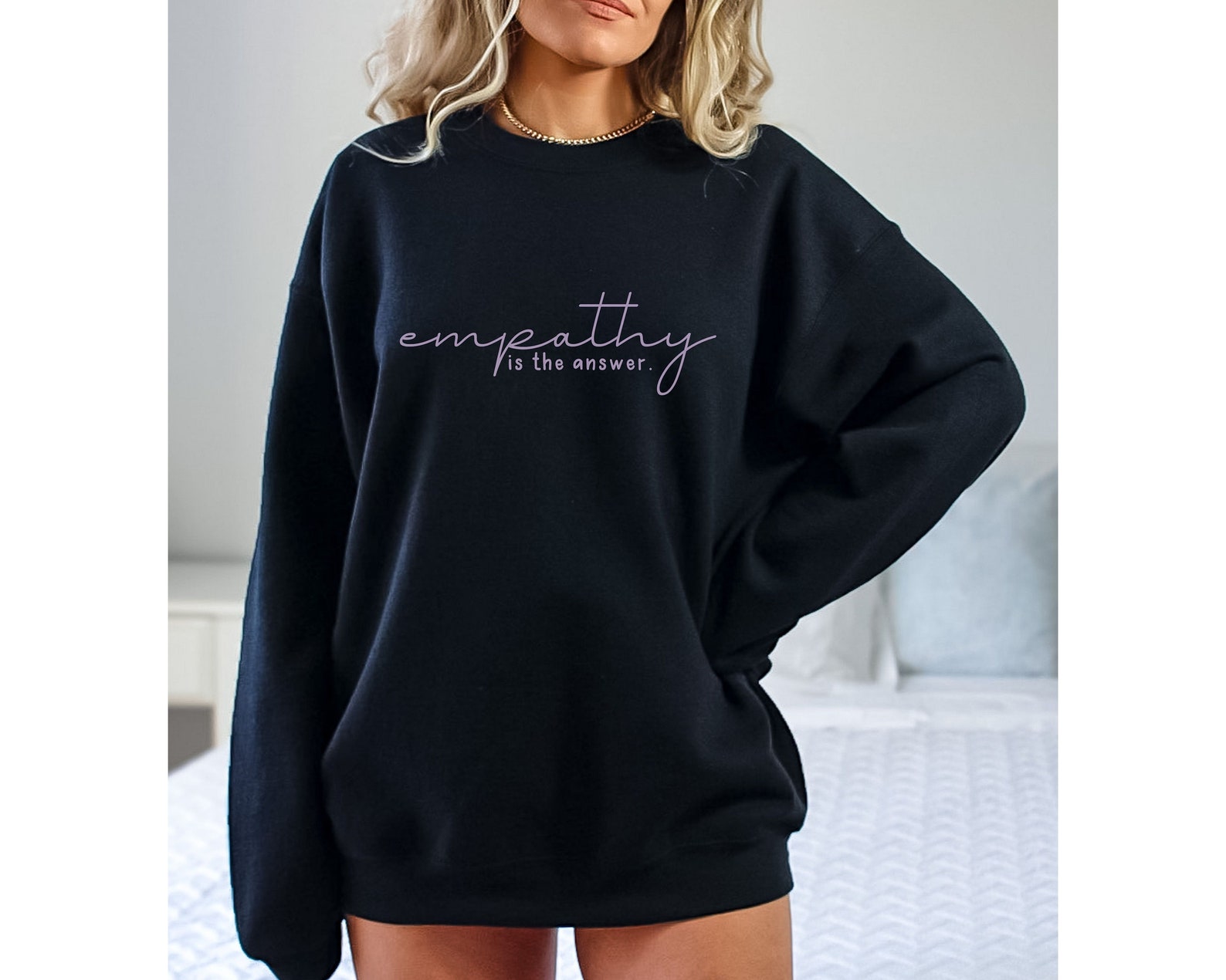 Empathy Sweatshirt Empathy is the Answer Kind People Shirt Be - Etsy