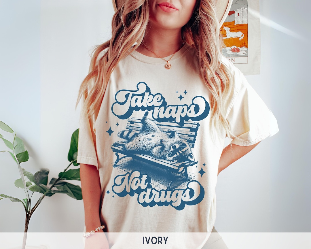 Take Naps Not Drugs Vintage Raccoon Shirt, Retro Raccoon Say No to ...