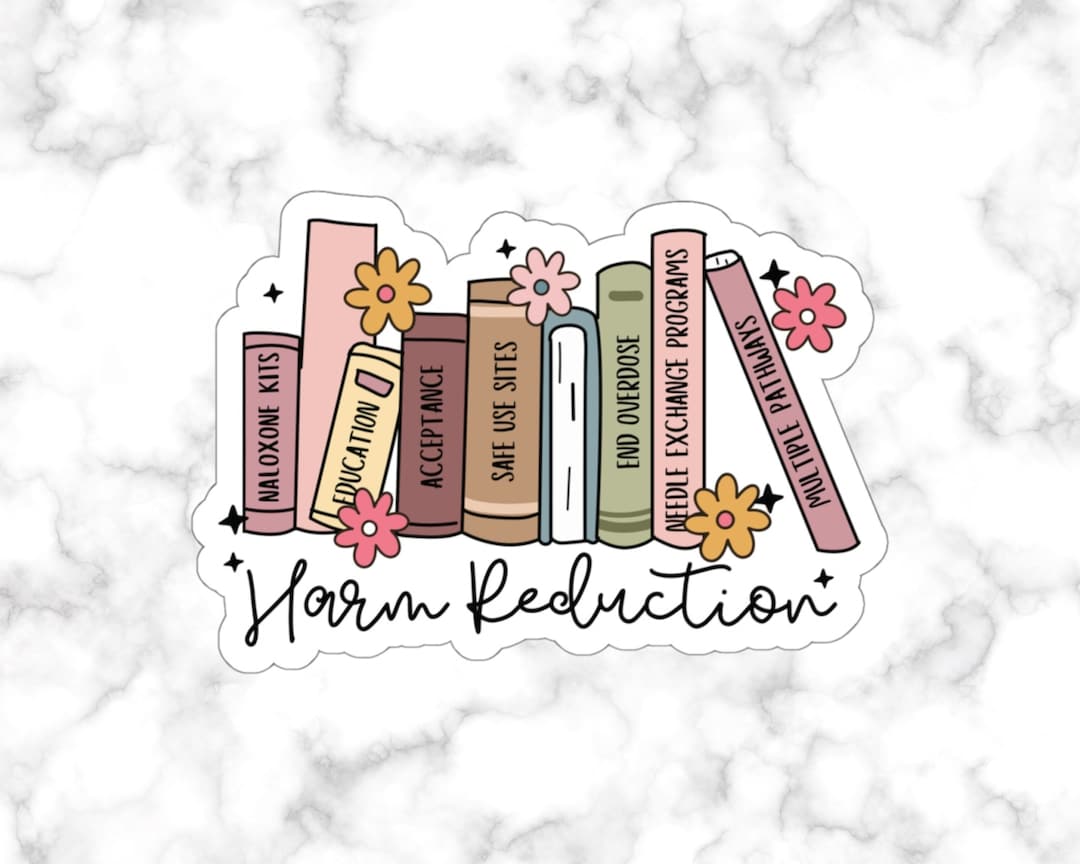 Cute Harm Reduction Sticker, Public Health Sticker, Recovery Sticker ...