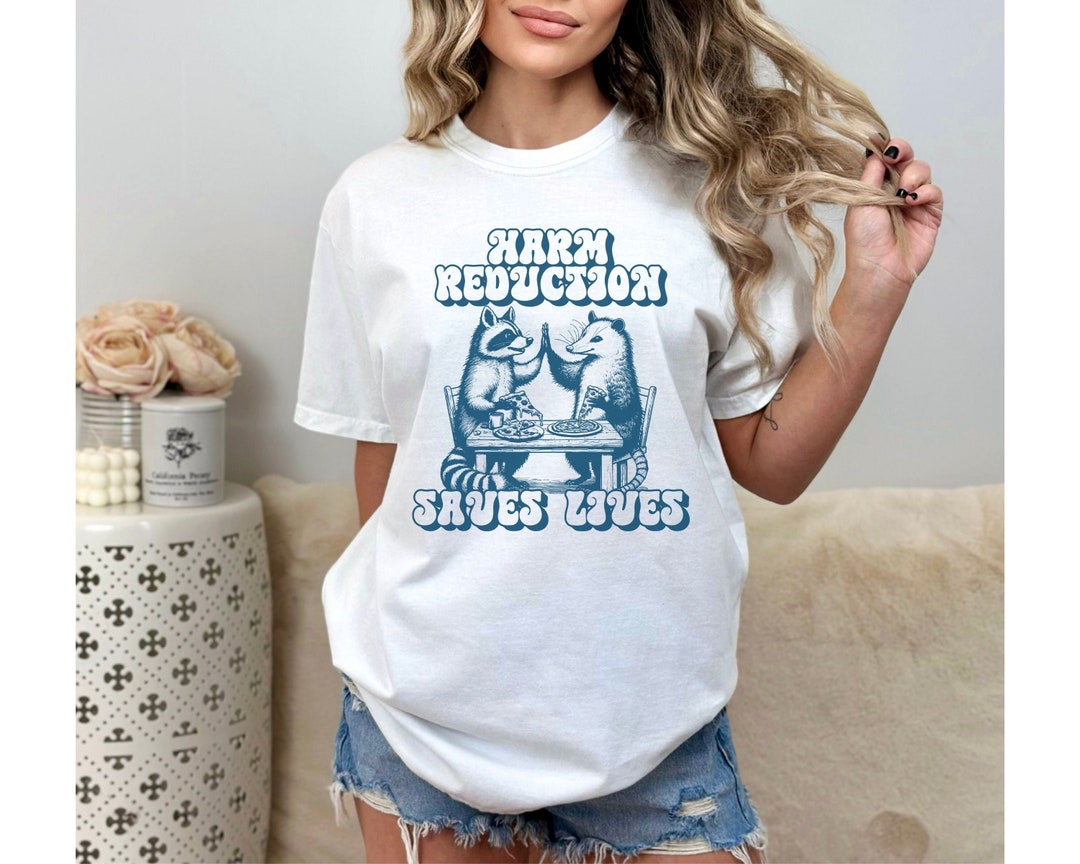 Harm Reduction Saves Lives Shirt, Vintage Raccoon Shirt, Trash Panda ...