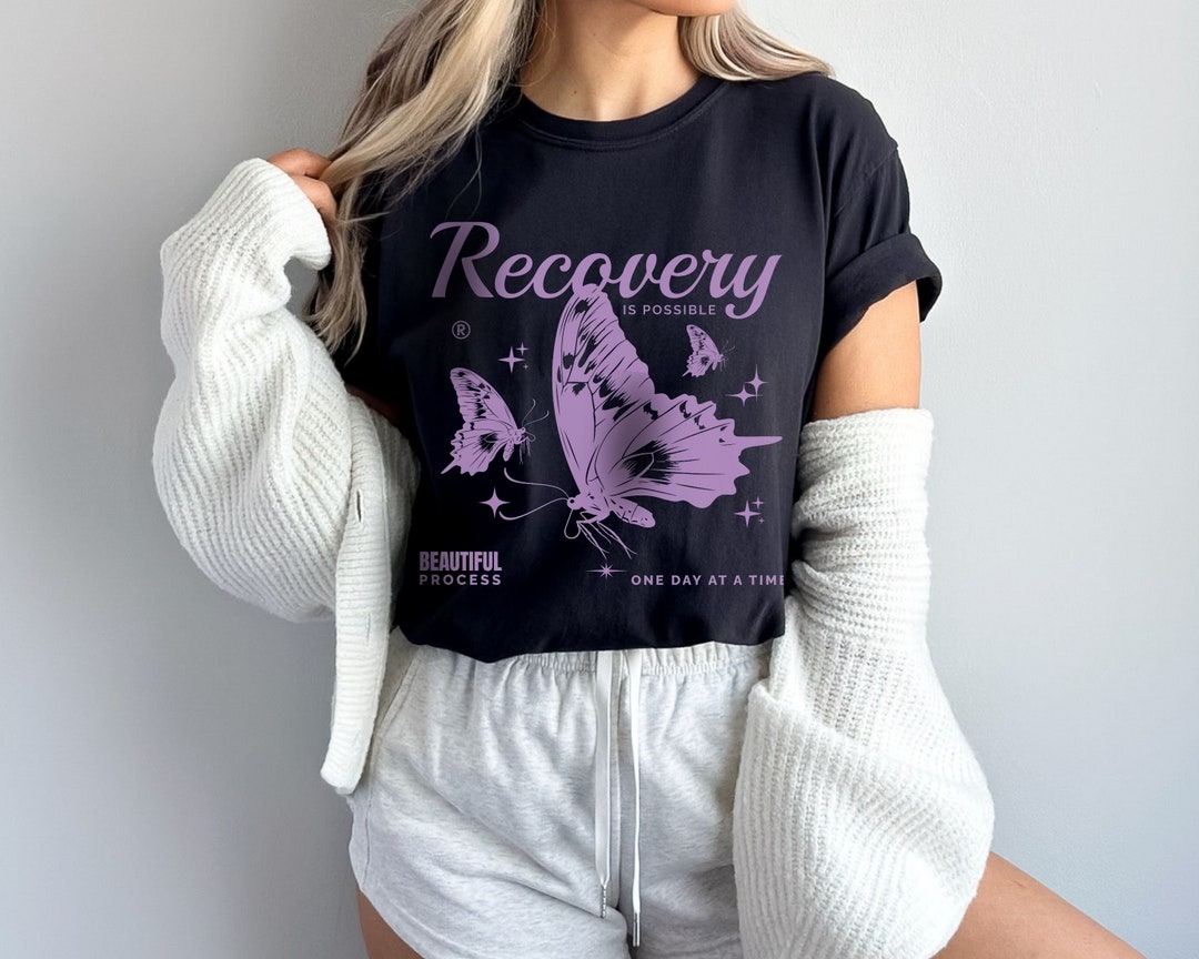 Butterfly Recovery Shirt, We Do Recover Shirt, One Day at A Time Shirt ...