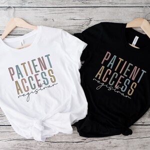 Patient Access Registrar Shirt, Gift for Patient Access Registrar Week ...