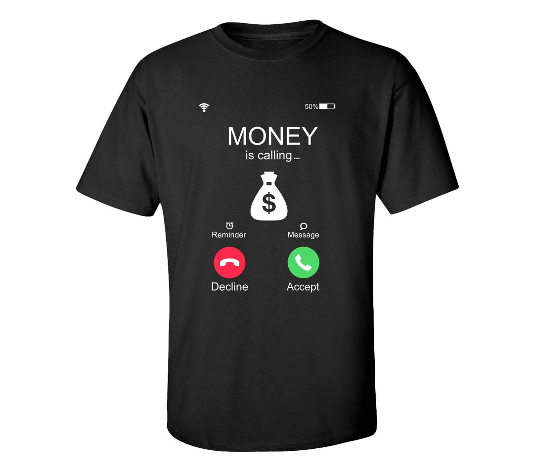 Money is Calling T-shirt: Entrepreneur Hustle Tee - Etsy