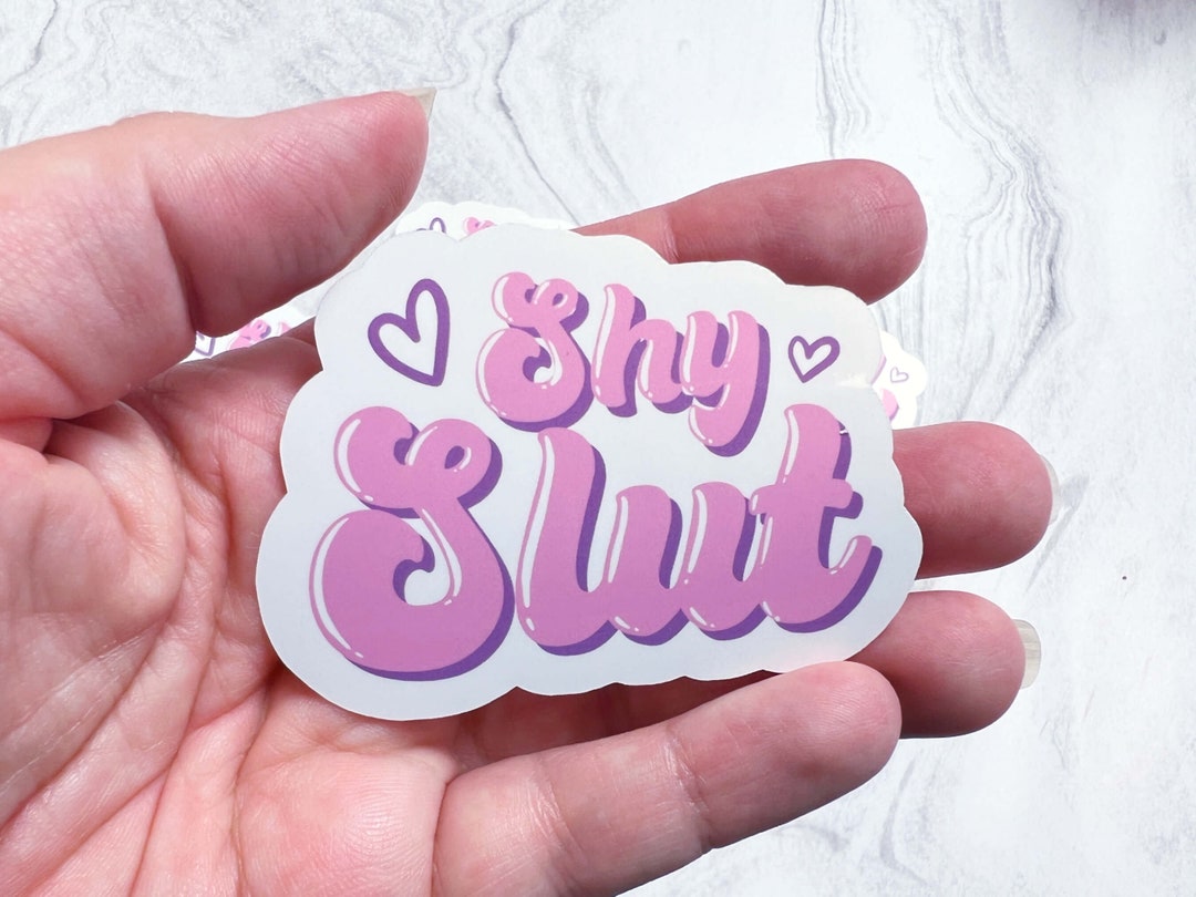 Shy Slut Die Cut Sticker | BDSM Sticker | Kinky Sticker | Kinky Decal ...