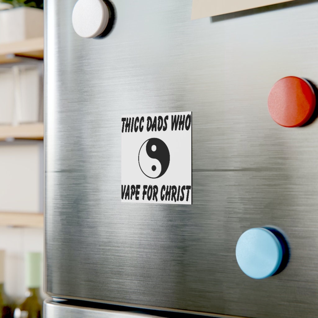 Thicc Dads Who Vape for Christ Magnet | Etsy