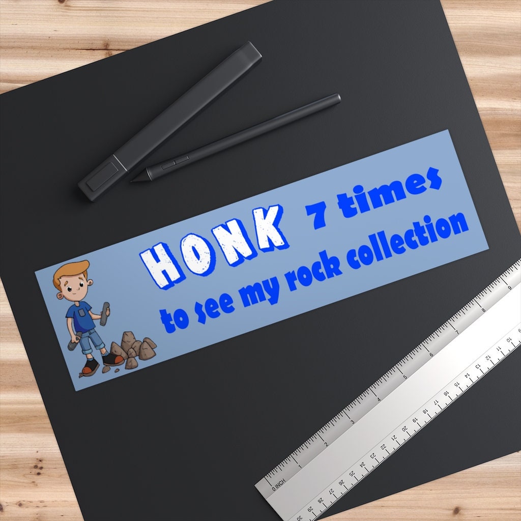 Honk 7 Times to See My Rock Collection - Etsy