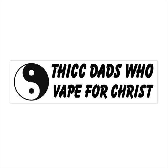 Thicc Dads Who Vape for Christ - Etsy
