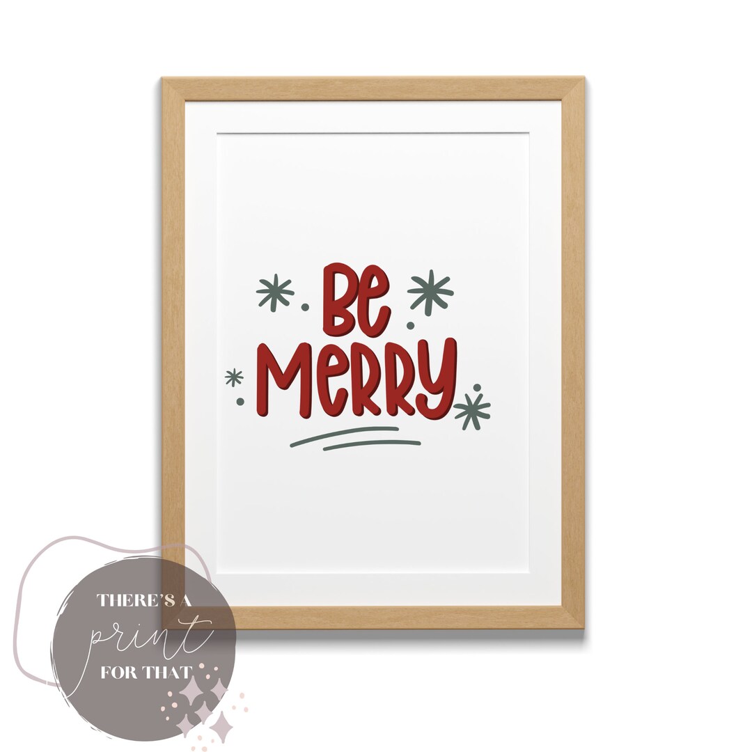 Be Merry Printable, Christmas Printable Wall Art, Christmas Decor - Etsy