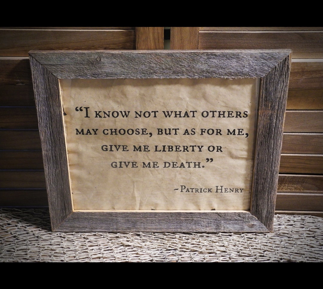 Patrick Henry Quote Give Me Liberty or Give Me Death Colonial America ...
