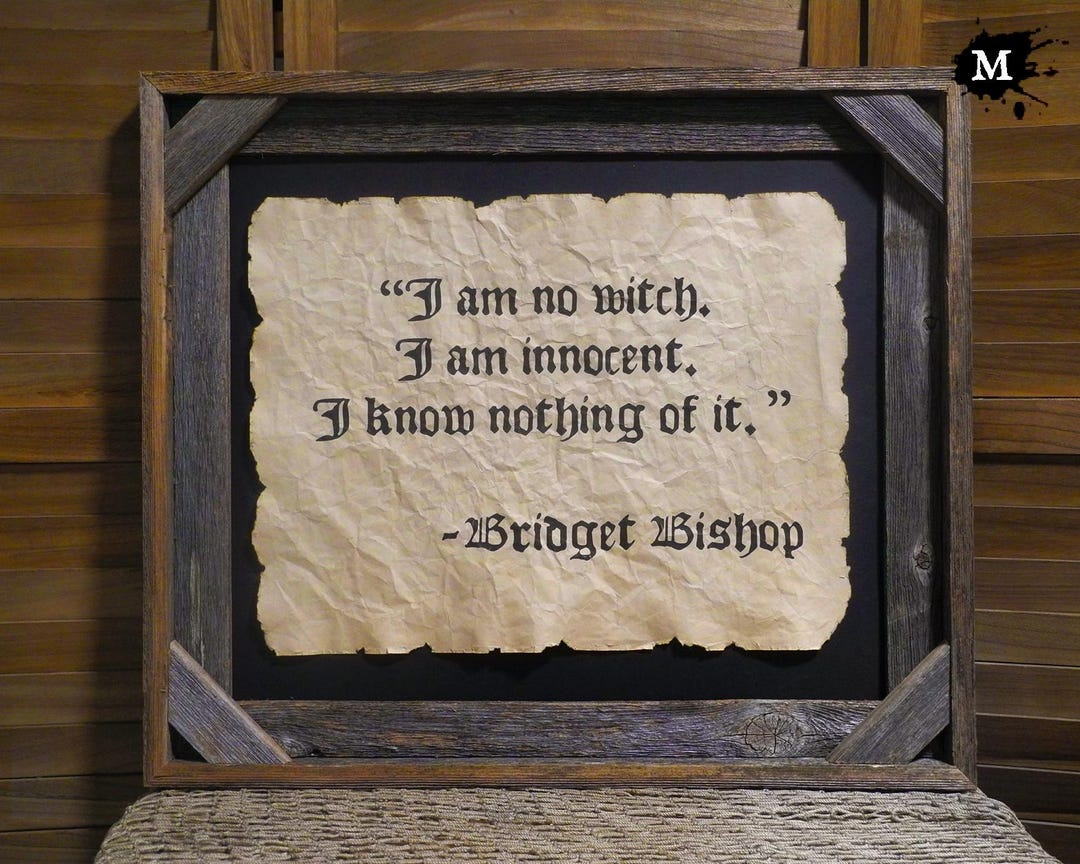 Salem Witch Trials Bridget Bishop Quote Aged Document Frame Not ...
