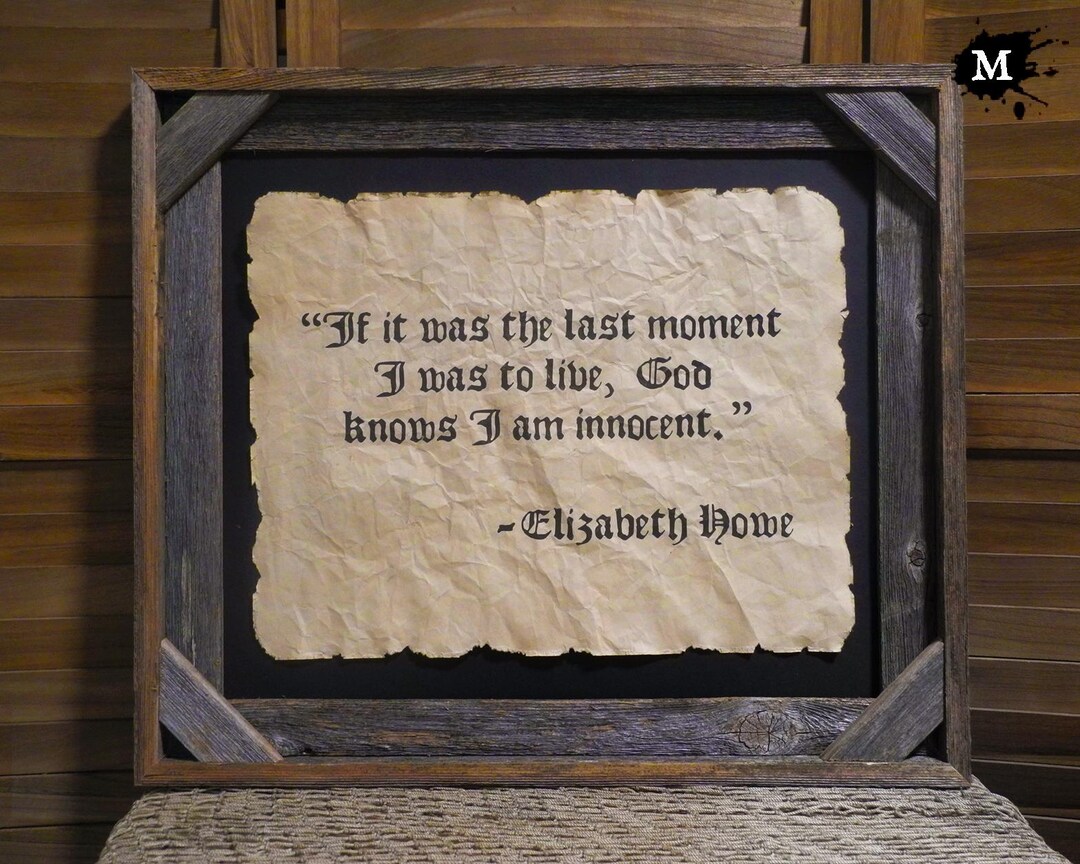 Salem Witch Trials Elizabeth Howe Quote Aged Document Frame Not ...