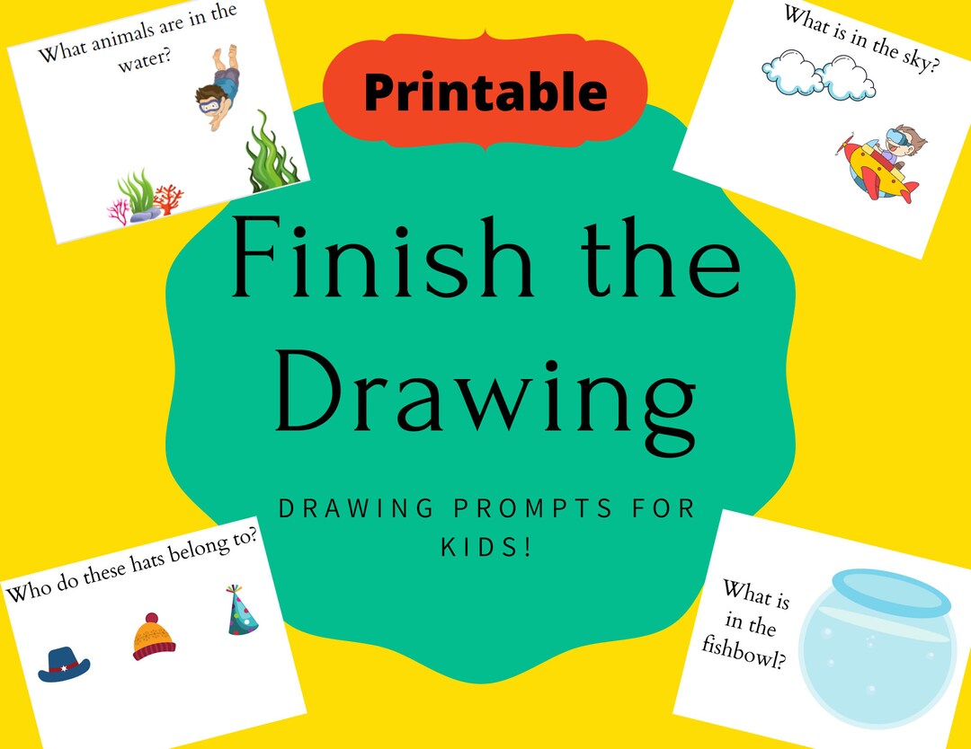 Finish the Drawing - Printable Drawing Prompts for Kids | Printable Kid ...