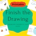 Finish the Drawing - Printable Drawing Prompts for Kids | Printable Kid ...