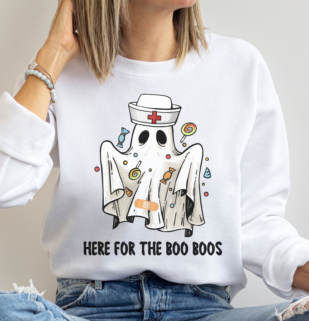 Im Just Here for the Boo Boos Shirt, Spooky Nurse Sweater, Boo Boo Crew ...