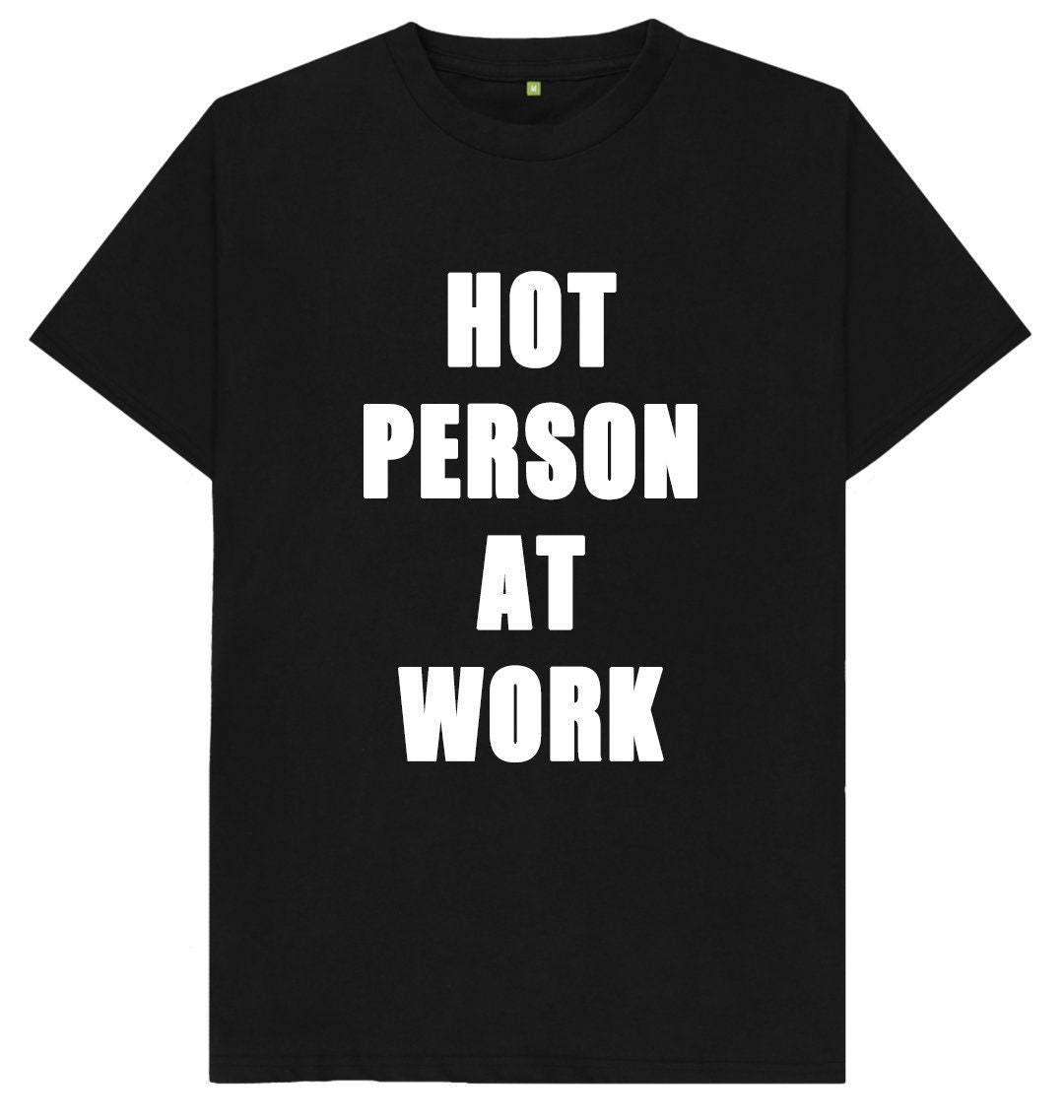 Hot Person at Work T Shirt - Etsy